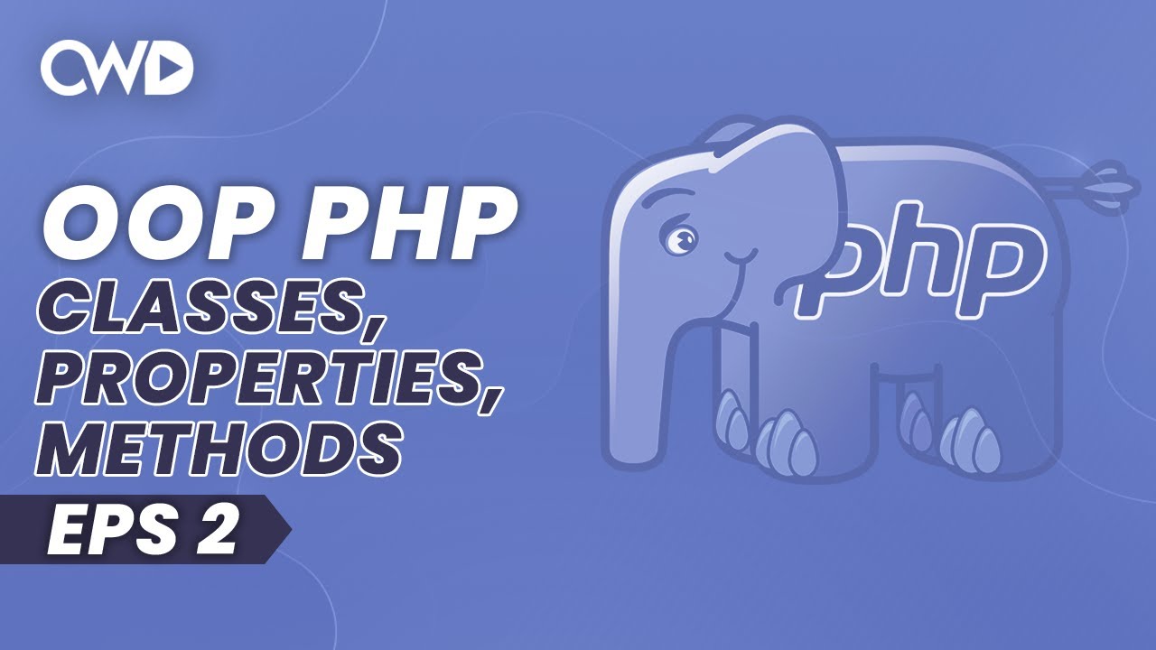 Classes Properties Methods Introduction To Object Oriented Php