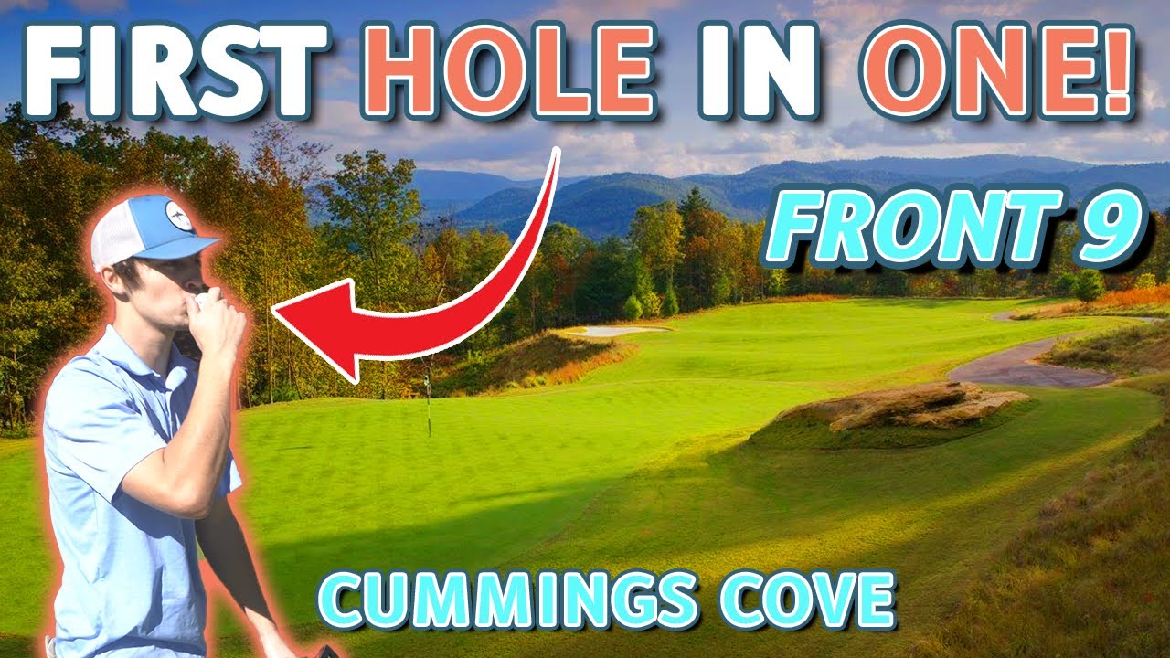 I Saw His First Hole In One Cummings Cove Course Vlog Front 9 Shot
