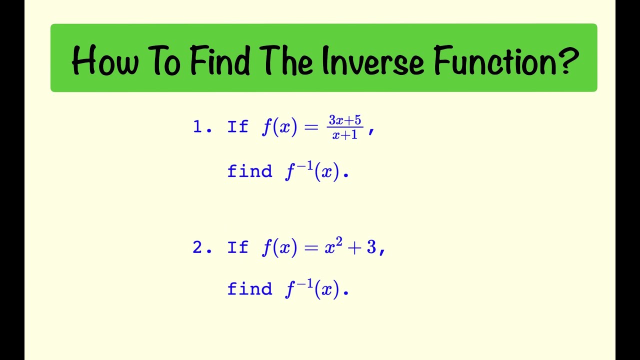 How To Find The Inverse Function Algebra Ii Youtube