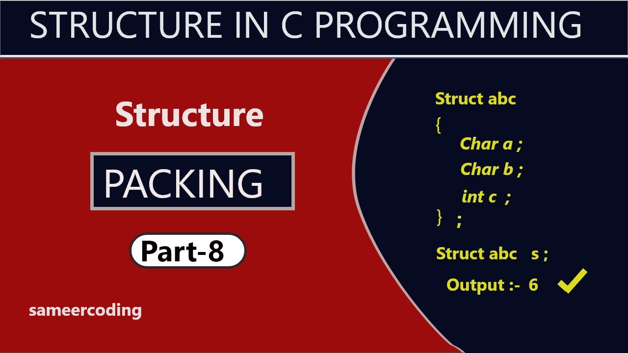 Structure Packing In C Sameercoding Youtube