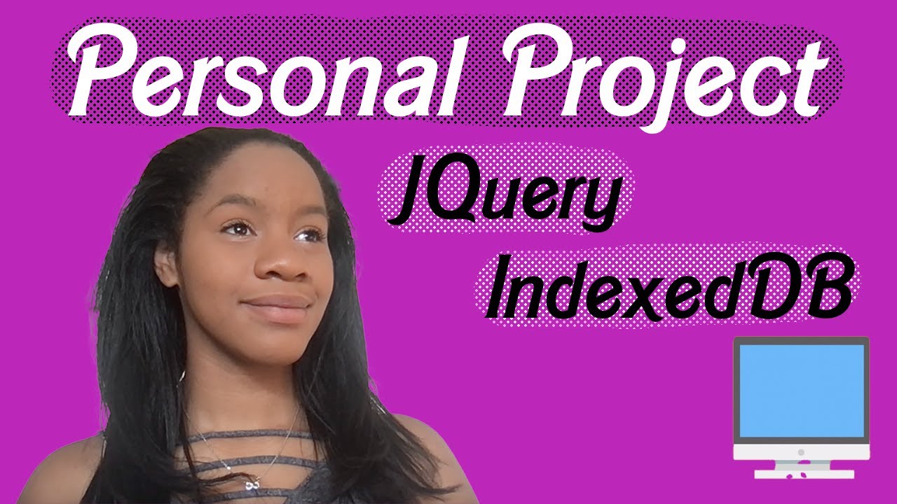 Javascript Project Update Indexeddb Jquery Youtube
