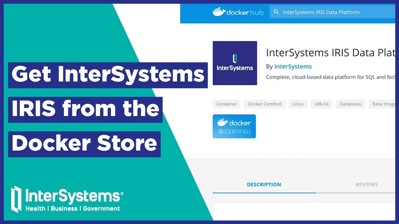 Get Intersystems Iris From The Docker Store Youtube