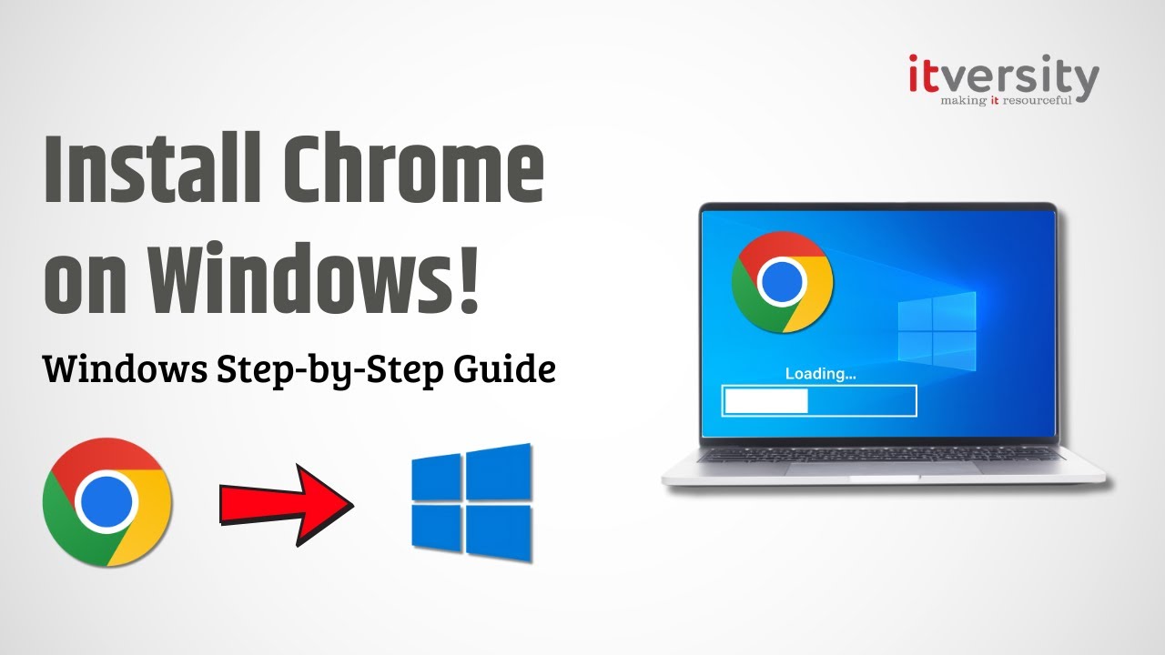 How To Download And Install Google Chrome On Windows Step By Step