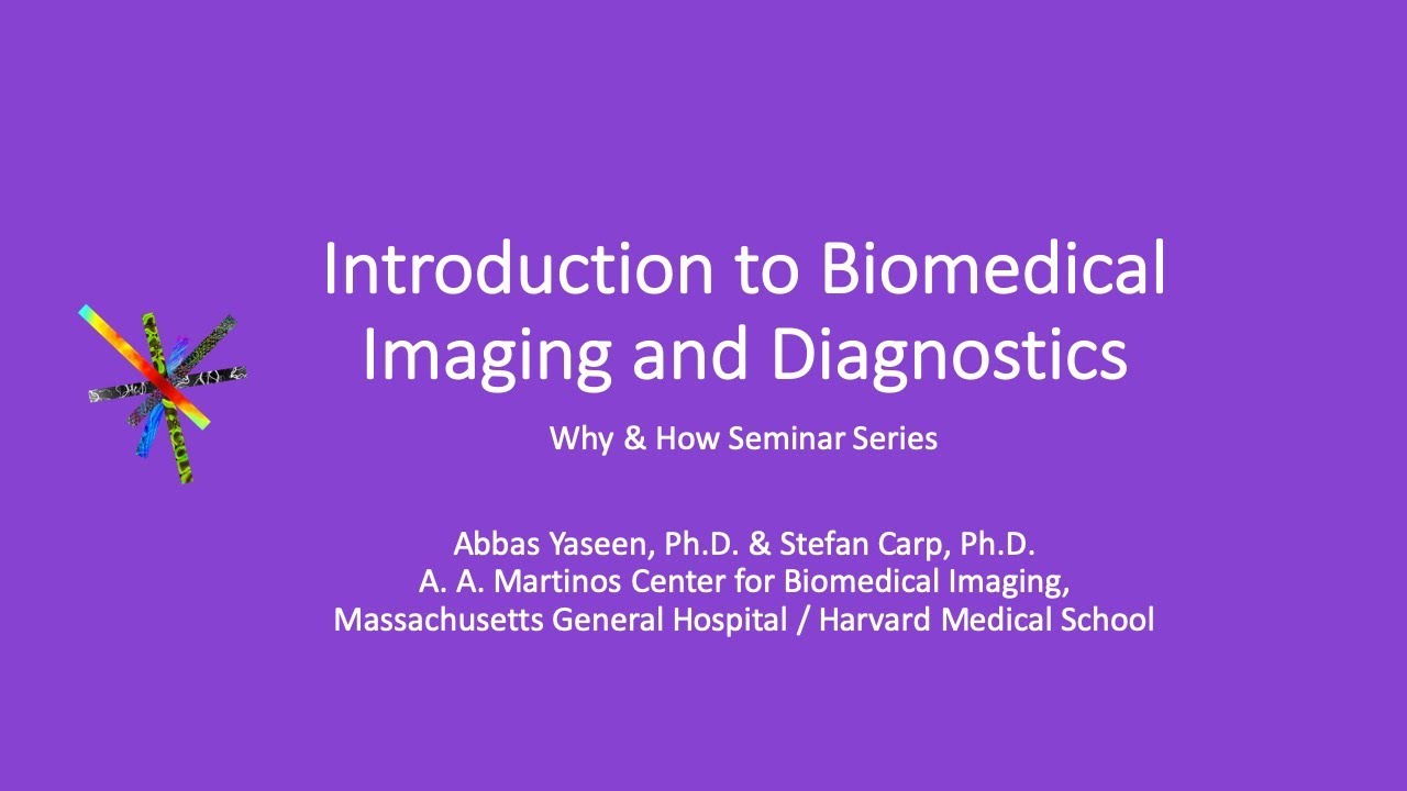 Introduction To Biomedical Imaging And Diagnostics Youtube