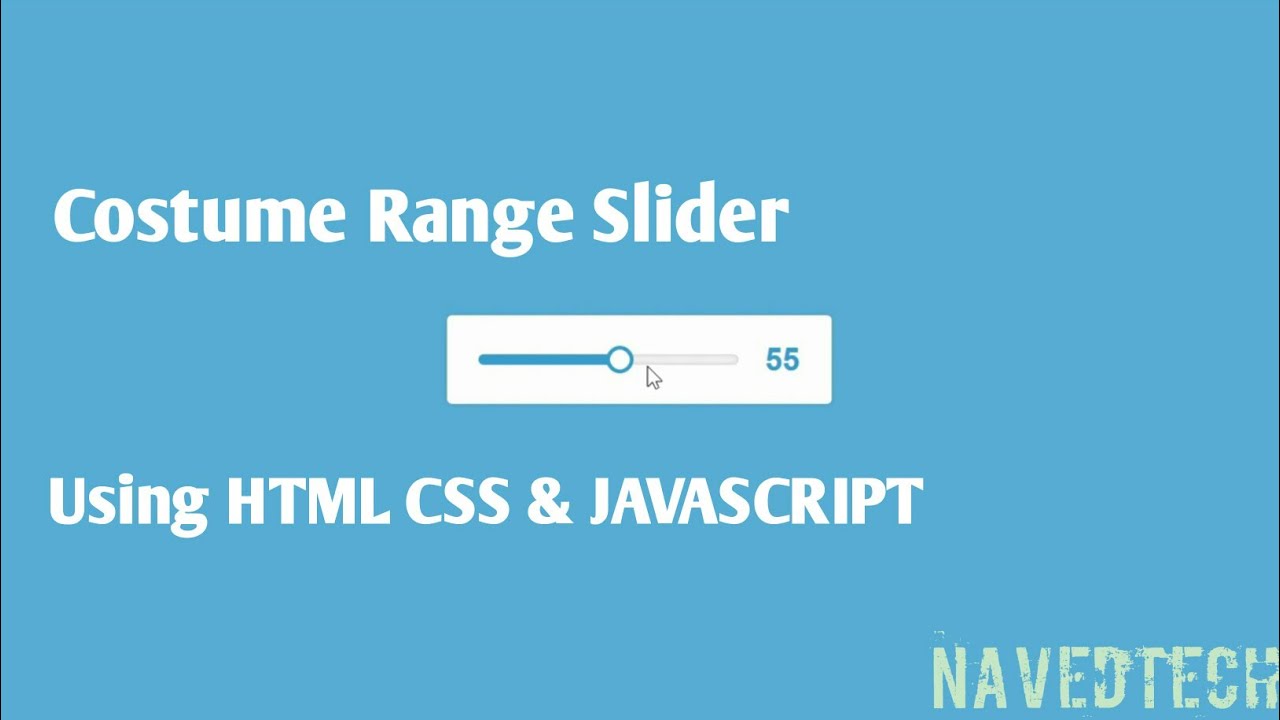 Custom Range Slider Using Html Css Javascript Youtube
