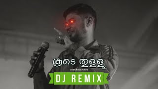 Koode Thullu Fejo Jeffin Jestin Dj Rubix Remix Hard Style Malayalam ...
