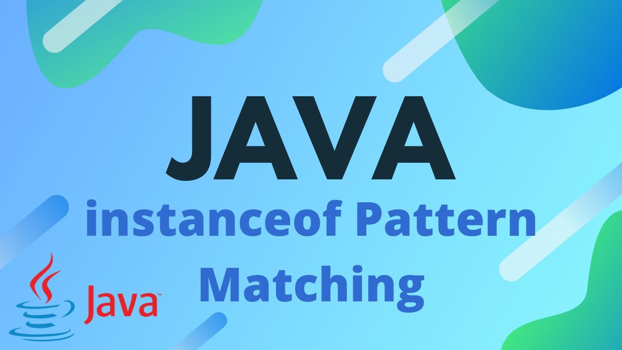 Java Tutorial Instanceof Pattern Matching Jdk 16 Youtube
