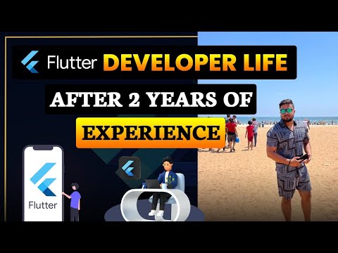 Flutter Developer Life After 2 Years Of Experience Youtube