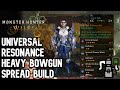Testing Universal Resonance Spread Heavy Bowgun Build Monster Hunter ...