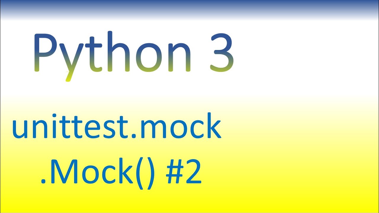 Mock Method Python Unittest At John Lindgren Blog