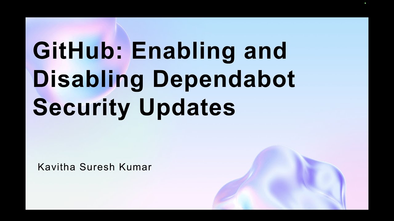 Github Enabling And Disabling Dependabot Security Updates Youtube