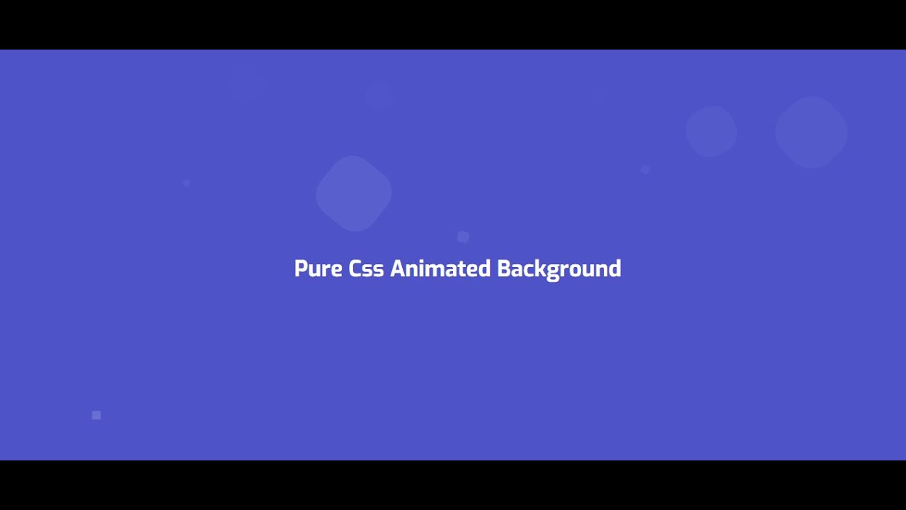 Pure Css Animated Background Youtube