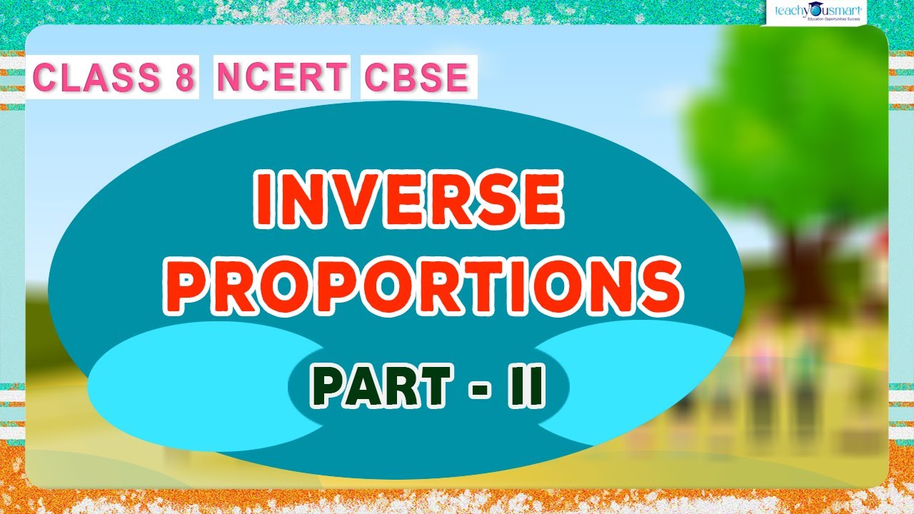 Direct Inverse Proportion Inverse Proportion Part 2 Tys