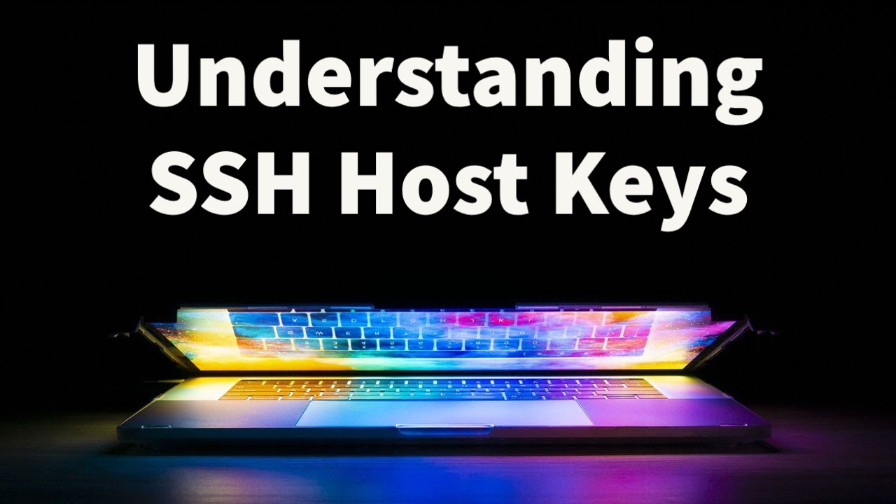 Understanding Ssh Host Keys Youtube