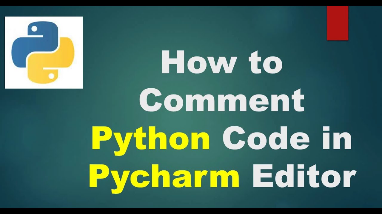 Python 3 Basics 2 1 2 How To Comment Python Code In Pycharm Editor