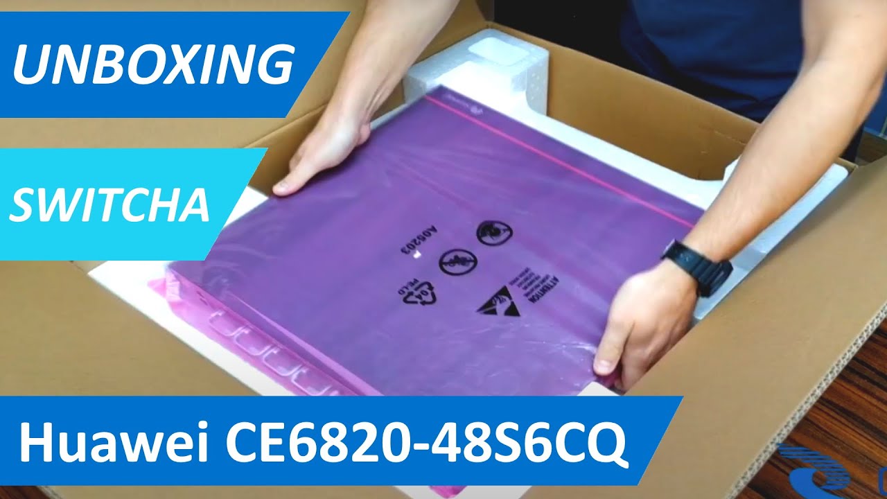 Unboxing Switcha Huawei Ce6820 48s6cq Youtube