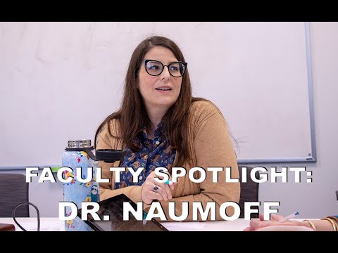 Faculty Spotlight Dr Naumoff Youtube