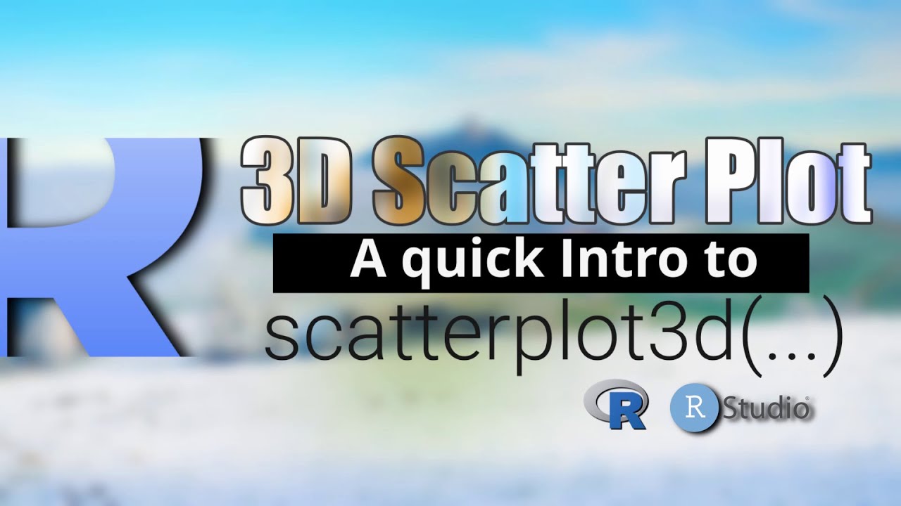 Complete Tutorial Of 3d Scatter Plot In R And R Studio With Source Code