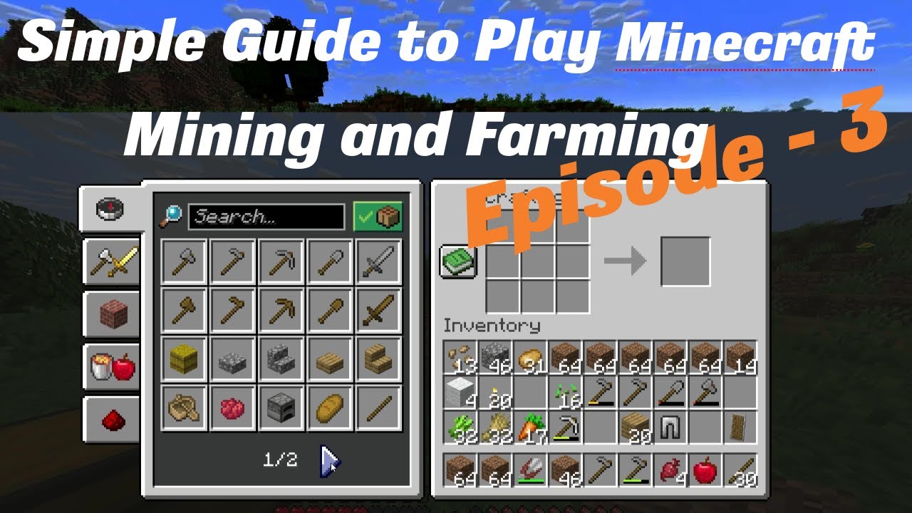 Minecraft Survival Guide Episode 3 More Mining And Farming Beginner