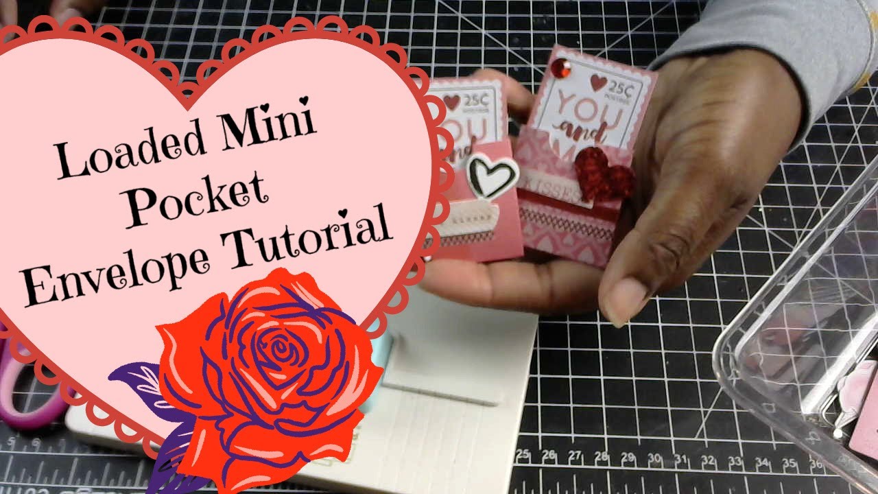 Loaded Mini Pocket Envelope Embellishments Tutorial Valentine S Youtube