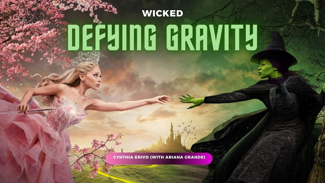 Defying Gravity Wicked Cynthia Erivo With Ariana Grande Youtube