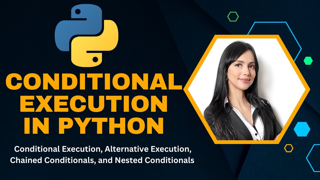 Conditional Execution Python If Elif Else Nested If Else Python