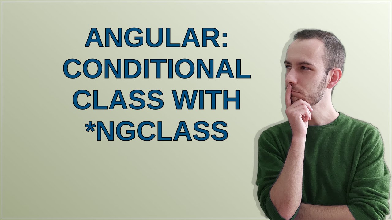 Angular Conditional Class With Ngclass Youtube