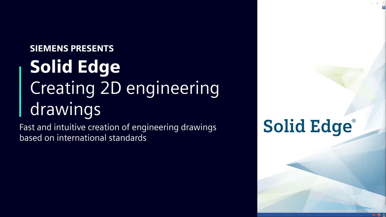 Solid Edge 2d Drafting Demo Video Creating 2d Engineering Drawings