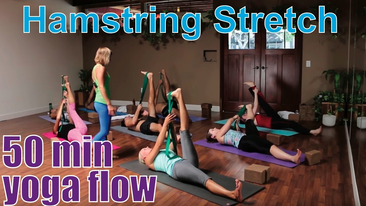 50 Minute Yoga Class Hamstring Stretch Youtube