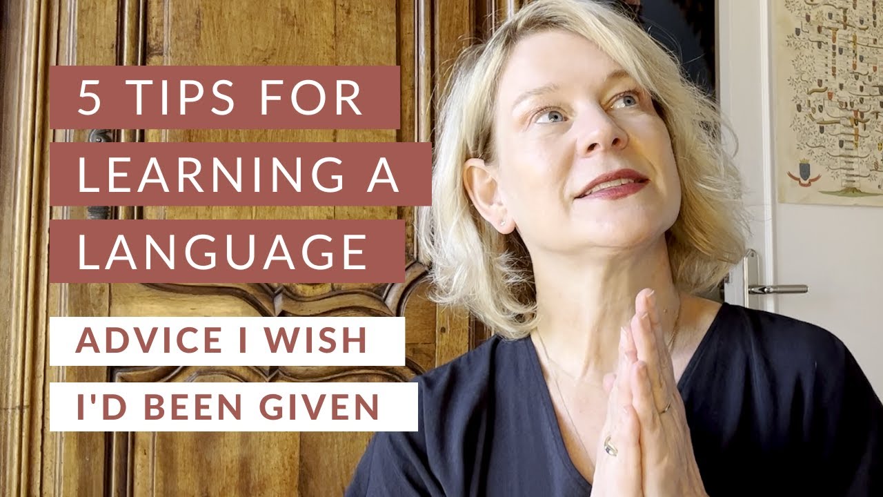 5 Tips For Learning A Language Youtube
