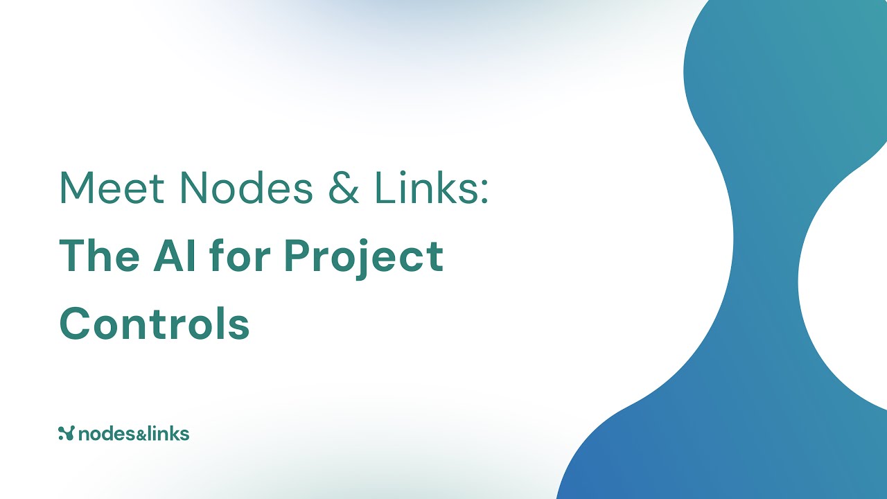 Meet Nodes Links The Ai For Project Controls Youtube