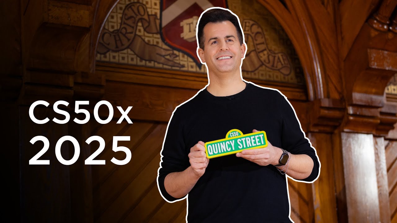 Cs50x 2025 Introduction Youtube