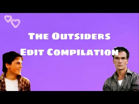 The Outsiders Edit Compilation Youtube