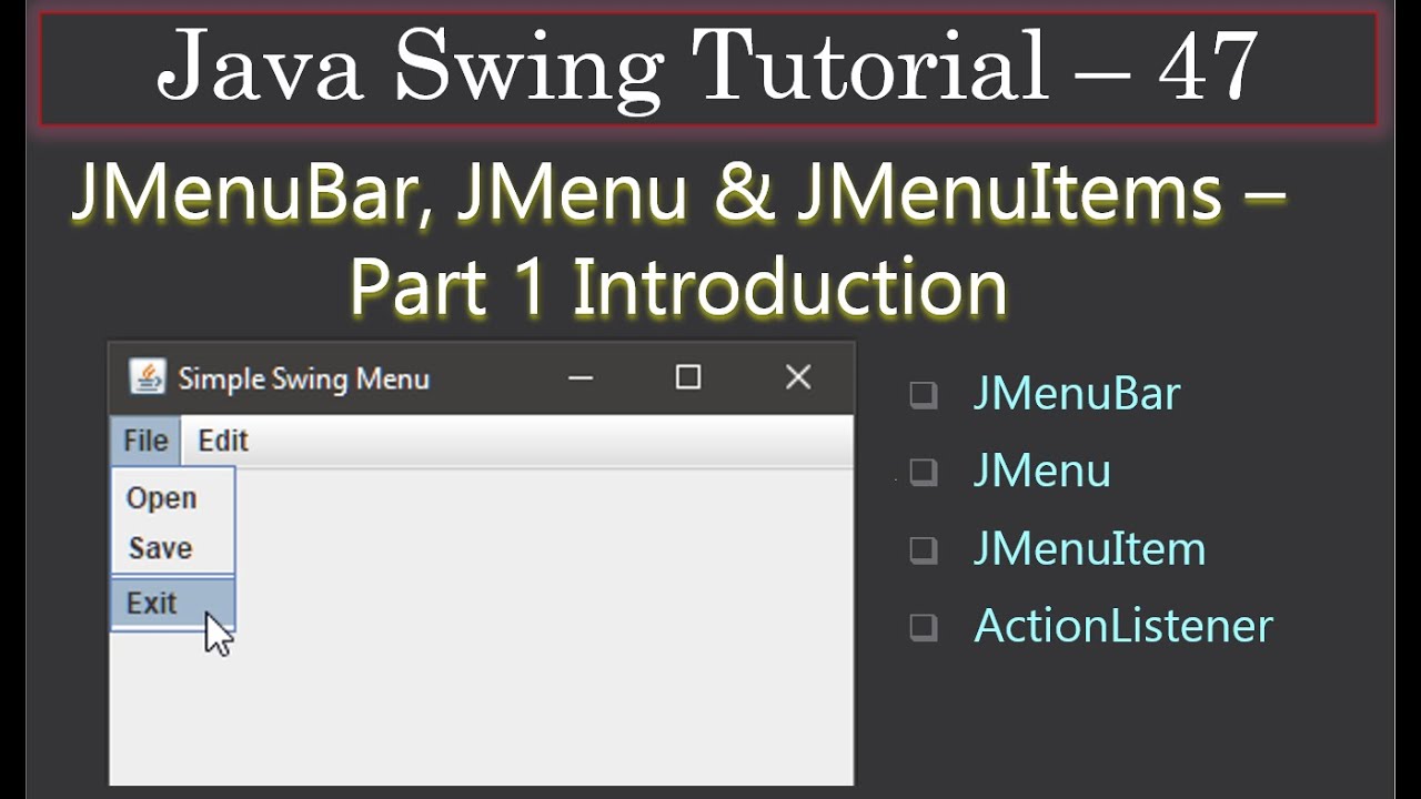 Jmenubar Jmenu And Jmenuitems Part 1 Into Swing Tutorials 47