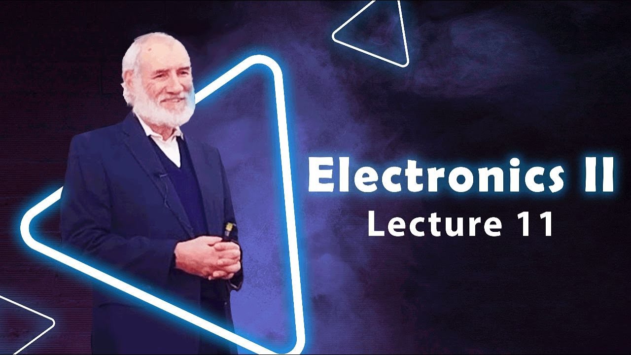 Electronics Ii Lecture 11 Youtube