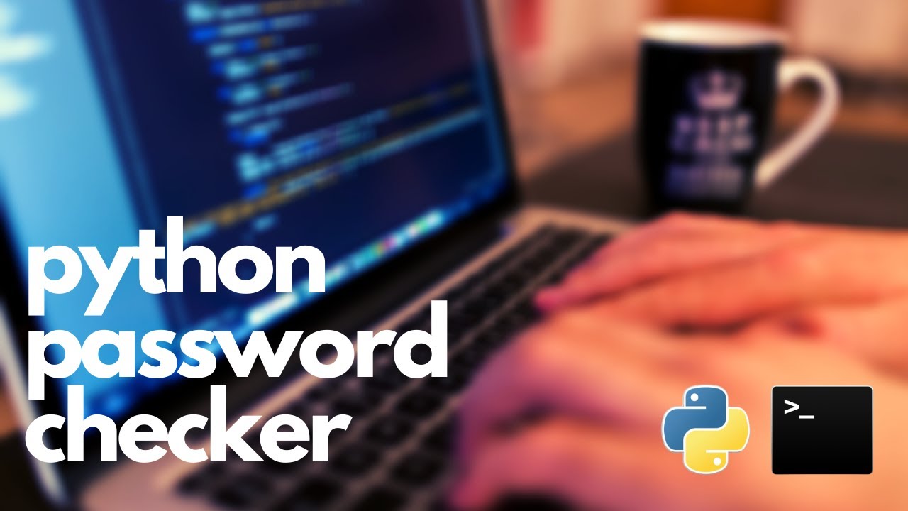 Python Scripting Tutorial Build An Advanced Password Checker In