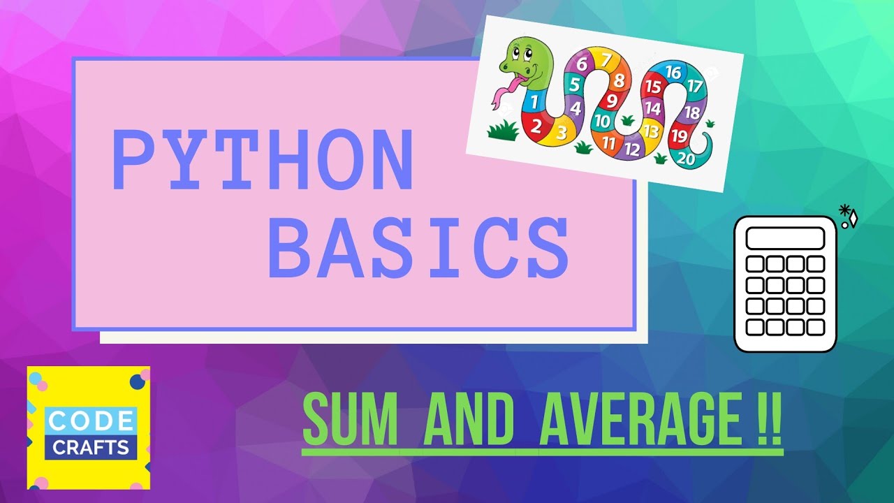 Python Basics Sum And Average Youtube
