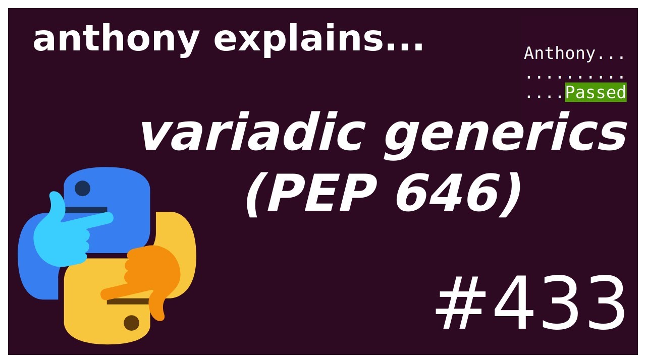 Python Variadic Generics Pep 646 Intermediate Advanced Anthony