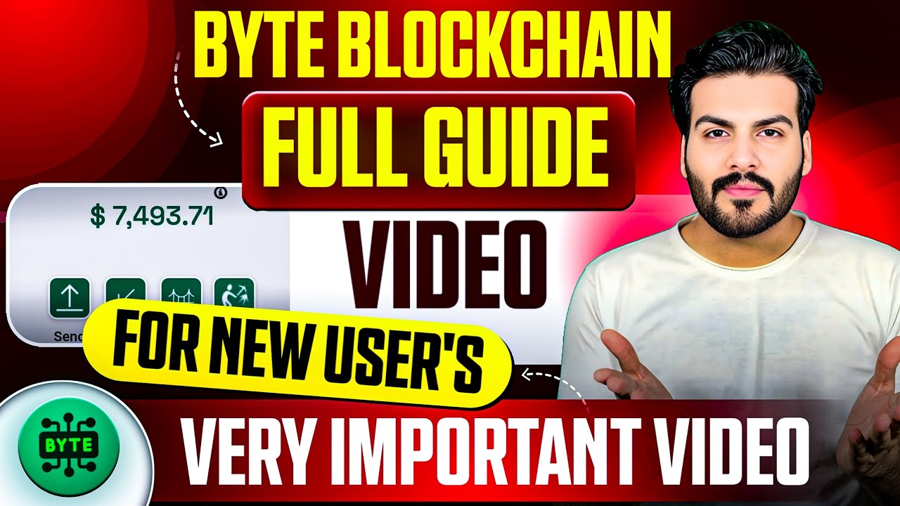 Byte Blockchain Full Guide Video For New Users рџ ї Youtube