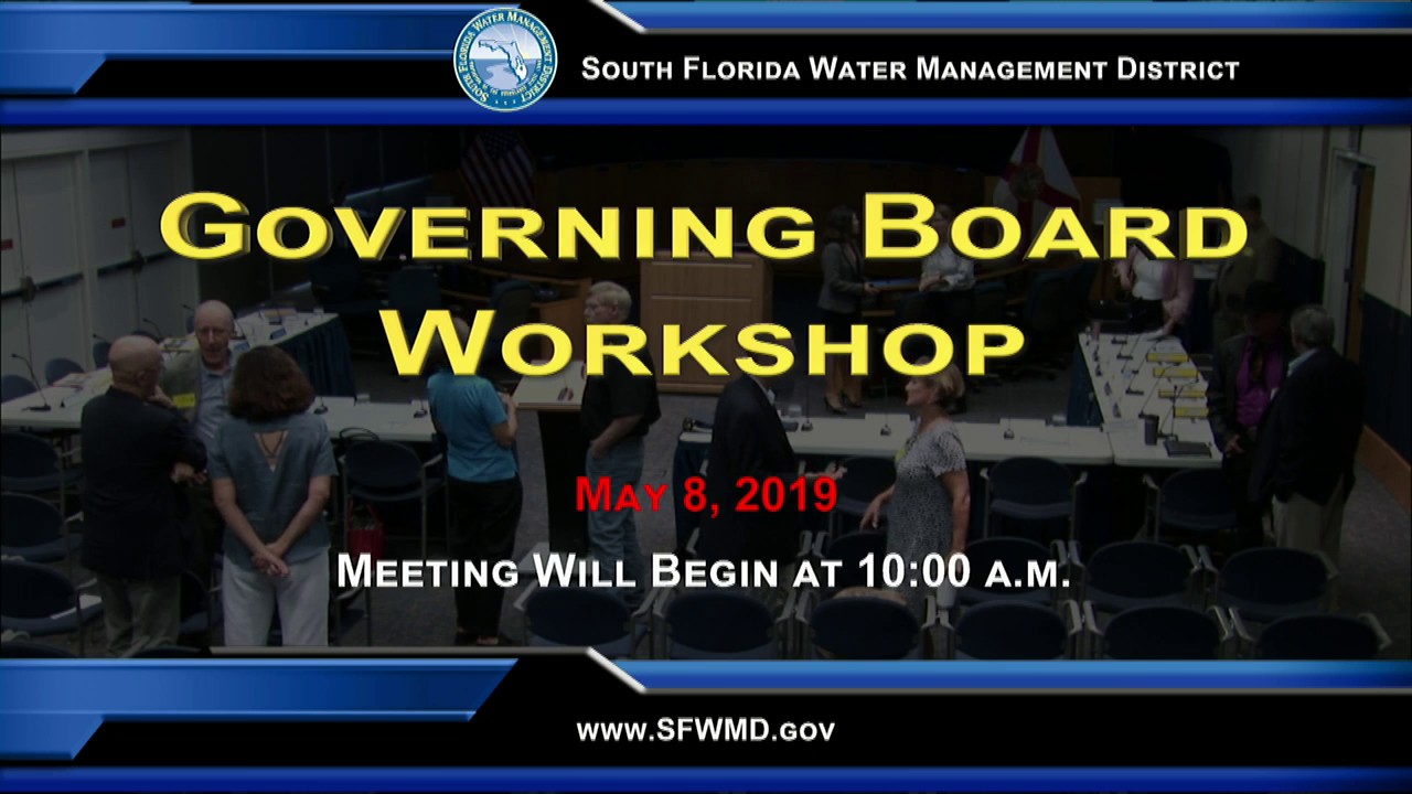 Governing Board Workshop May 2019 Youtube