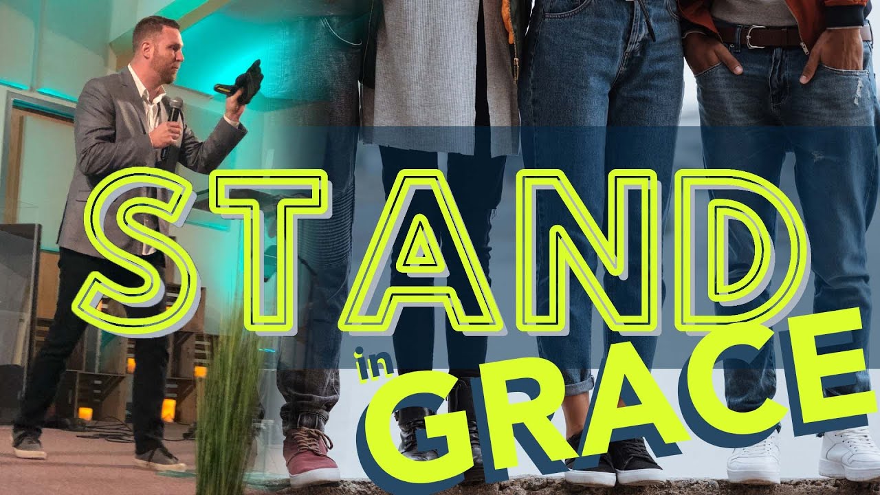 Stand Part 3 Stand In Grace Youtube