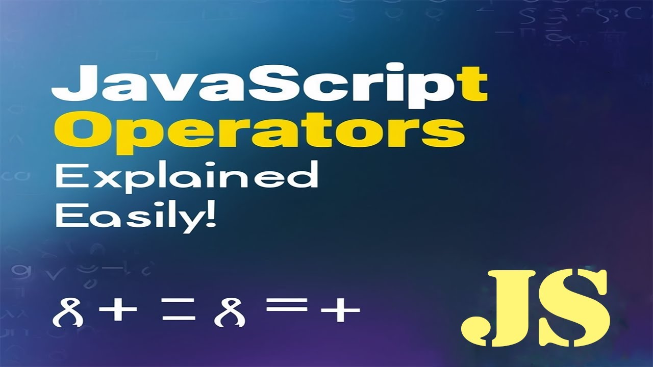 Javascript Tutorial Operators Youtube