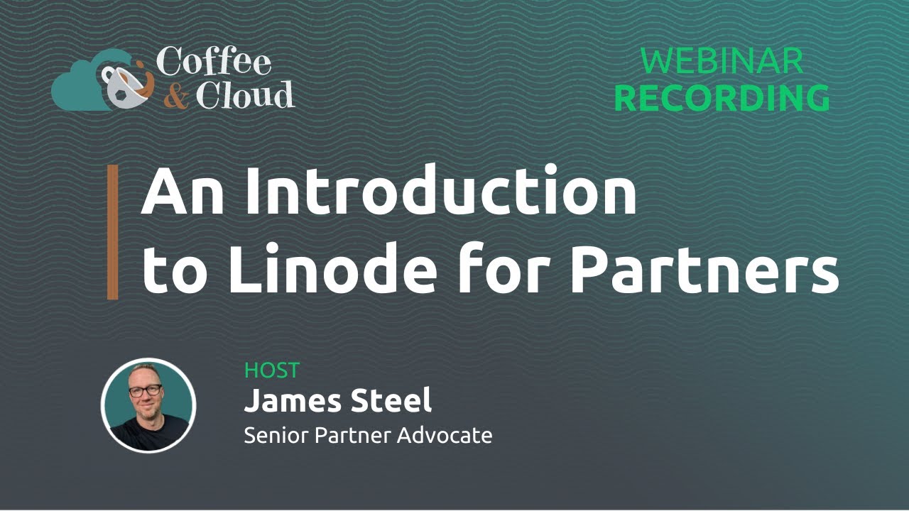 An Introduction To Linode For Partners Youtube