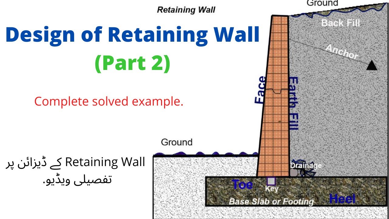 Design Of Retaining Wall How To Design Retaining Wall Part 2 Youtube