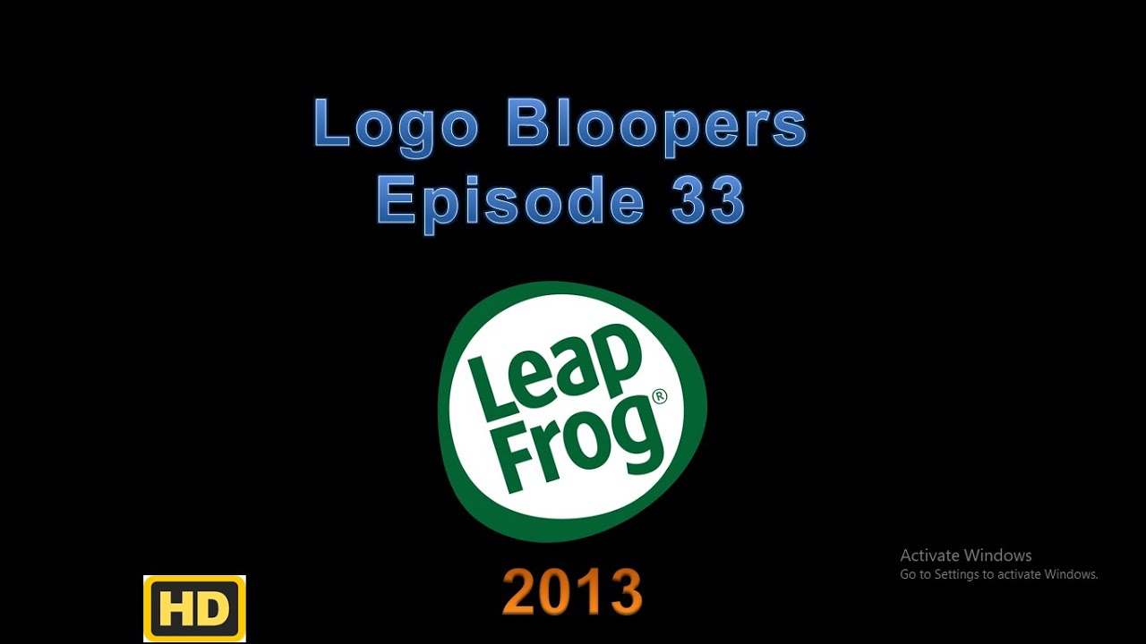 Logo Bloopers Episode 33 Leapfrog 2013 Youtube