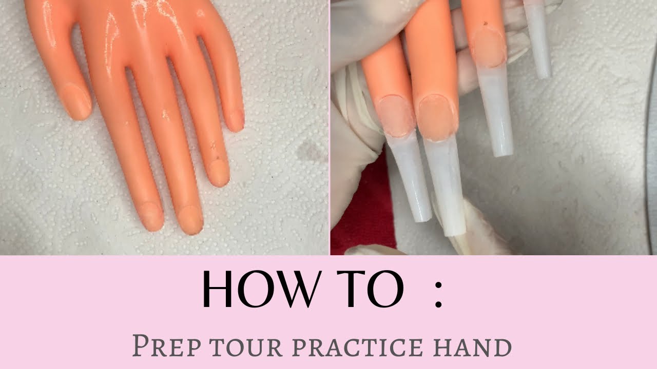 How To Prep Your Practice Hand For Acrylic Application South