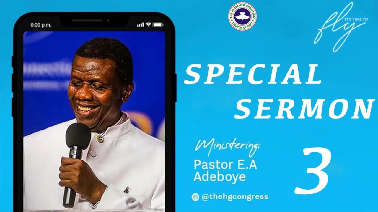 Pastor E A Adeboye Sermon Deliverance Thejesusculture