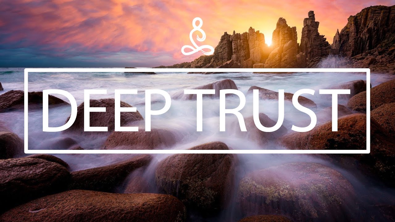 Nurturing Deep Trust Through The Soothing Sounds Of Meditation Music