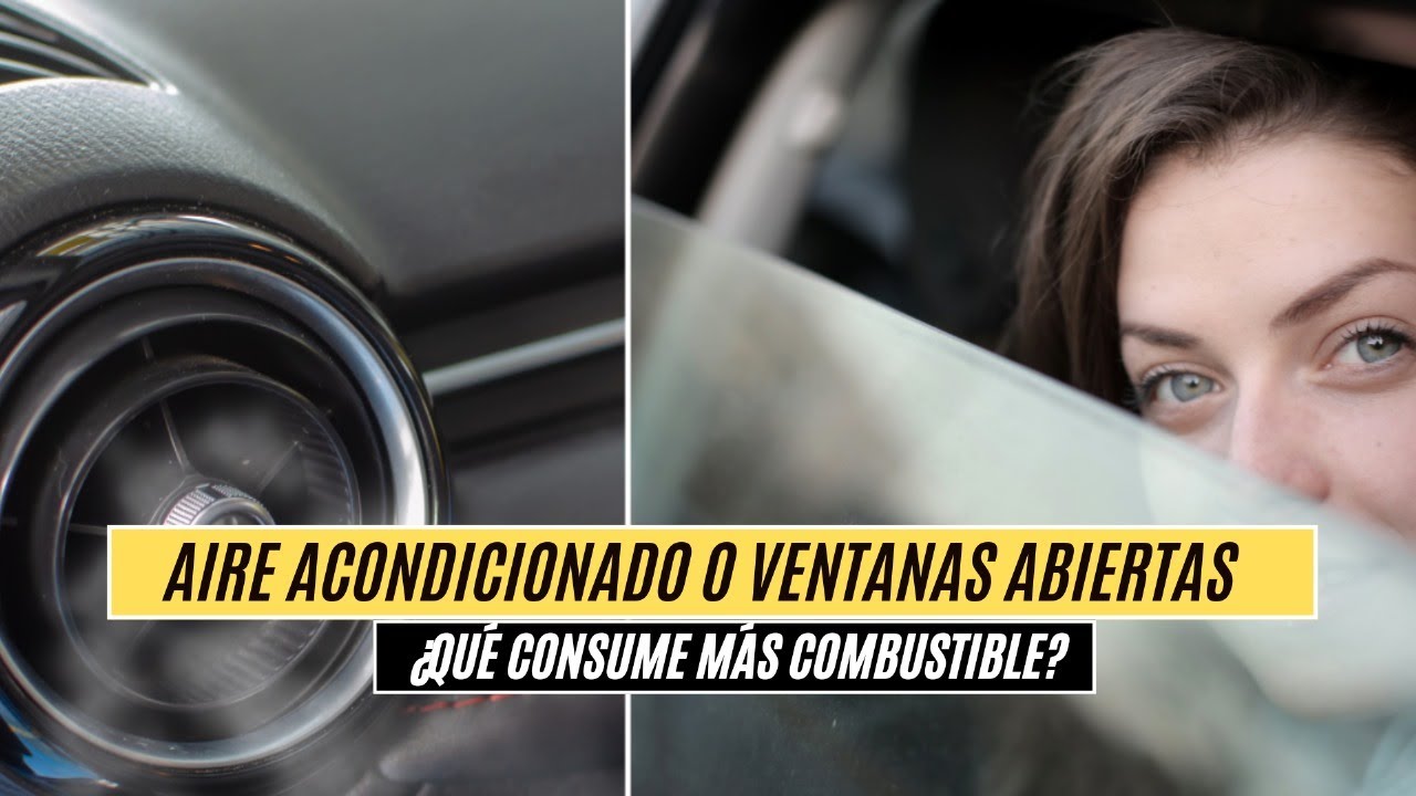 Aire Acondicionado O Ventanas Abiertas Que Consume Mas Combustible
