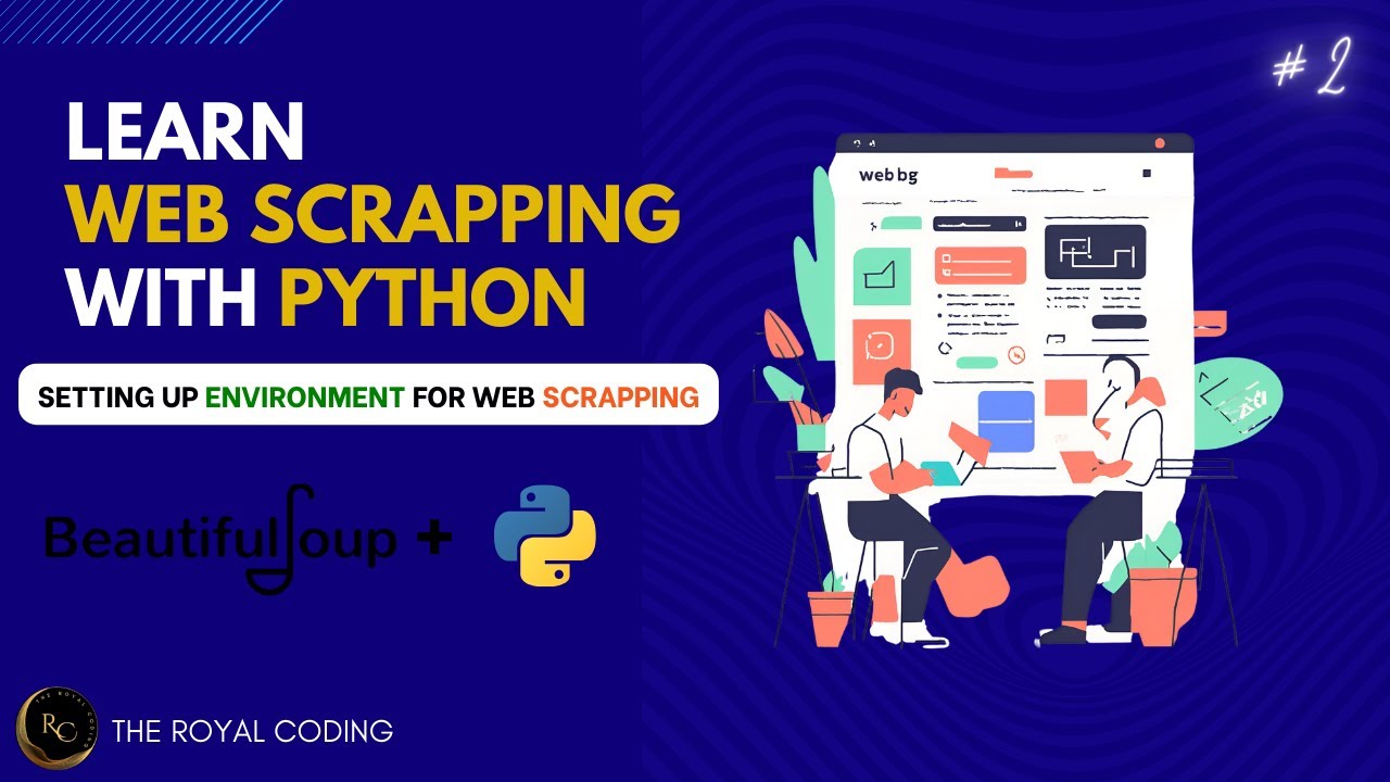 Web Scrapping With Python Using Beautifulsoup Setting Up Environment
